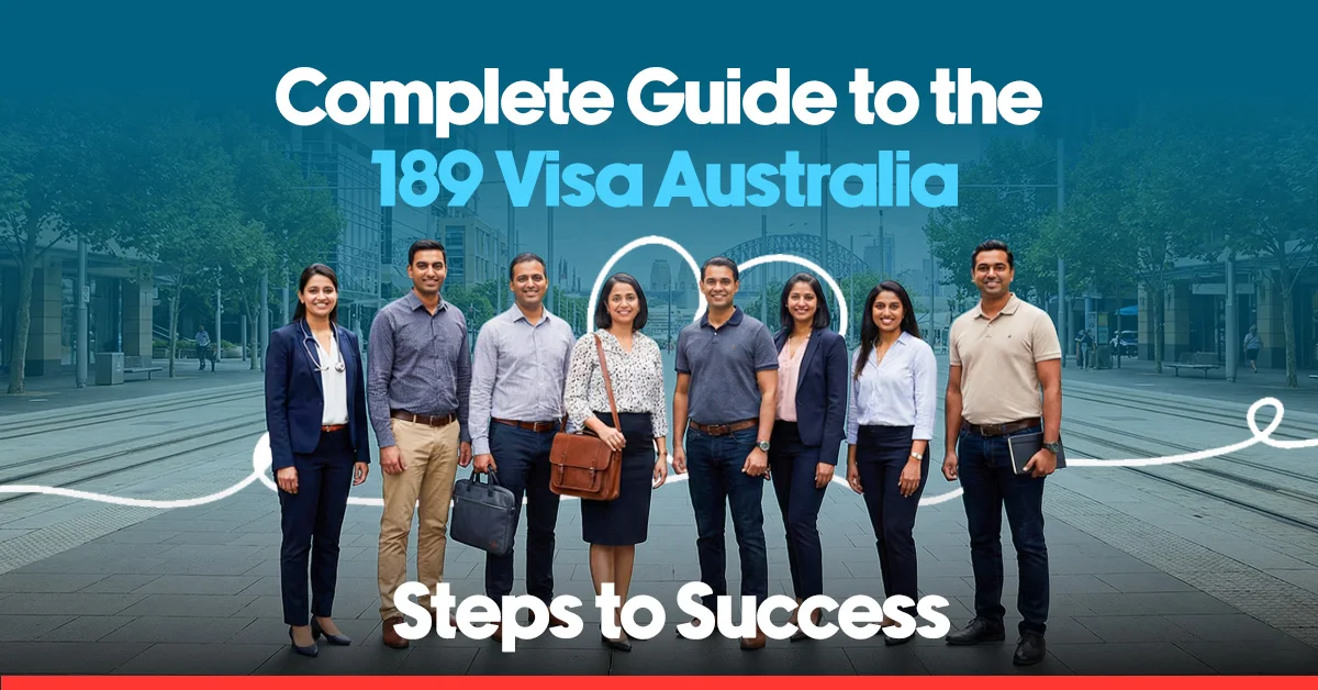 189 Visa Australia Guide 2025-26 - Eligibility, Points & Process